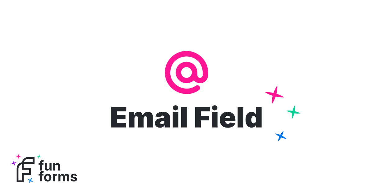 Email Field – Capture Valid Email Addresses with Ease