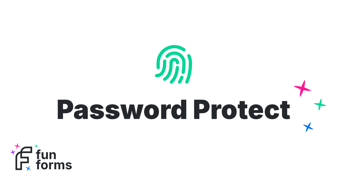 Password Protect Secure Your Forms With Password Only Access